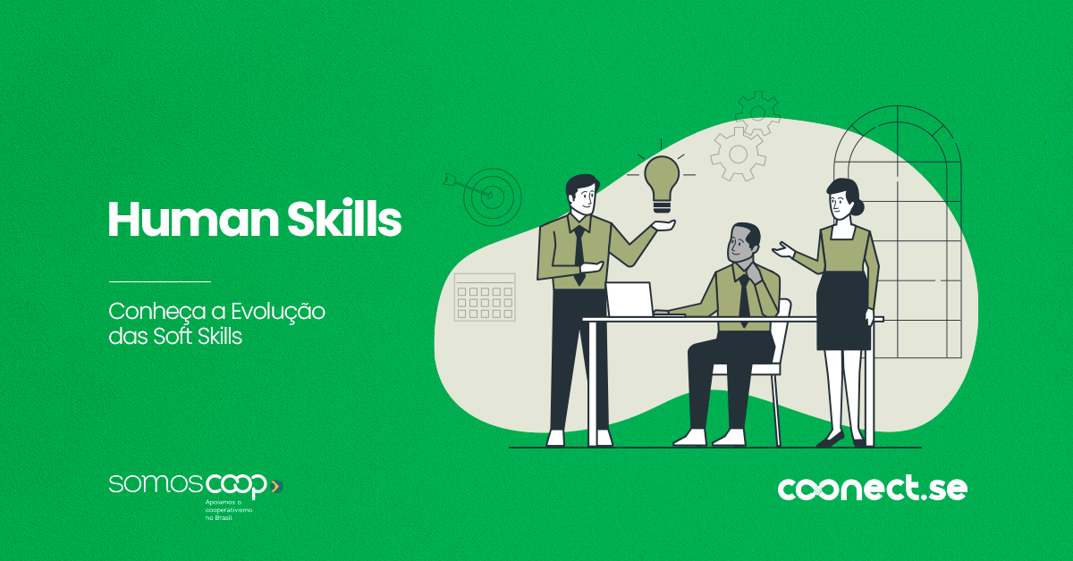 Human Skills: Conheça a Evolução das Soft Skills